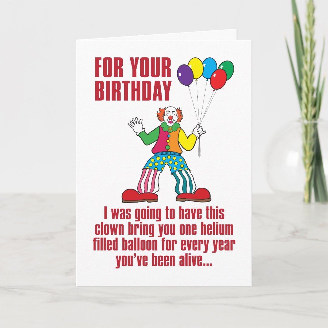 Balloon Clown humorous birthday card | Zazzle