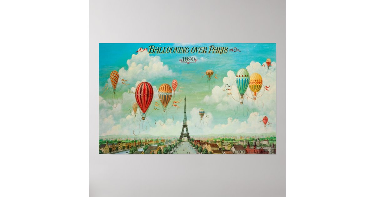 Ballooning Over Paris Poster | Zazzle