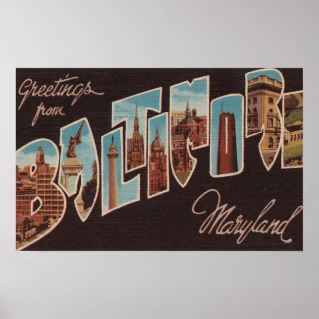 Baltimore, Maryland - Large Letter Scenes Poster | Zazzle