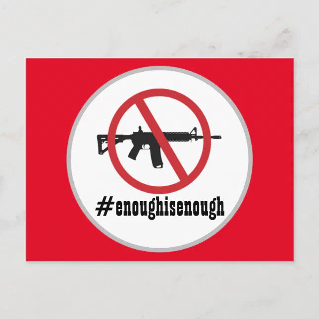 Ban AR-15 Enough Is Enough Postcard | Zazzle