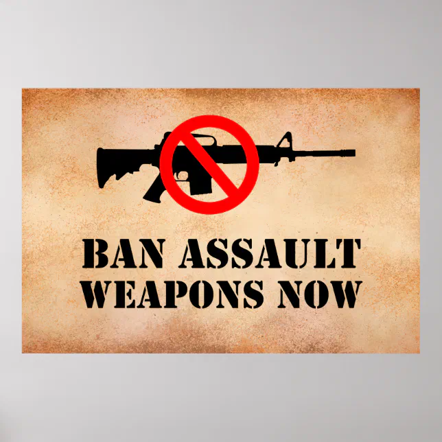 Ban Assault Weapons Poster | Zazzle