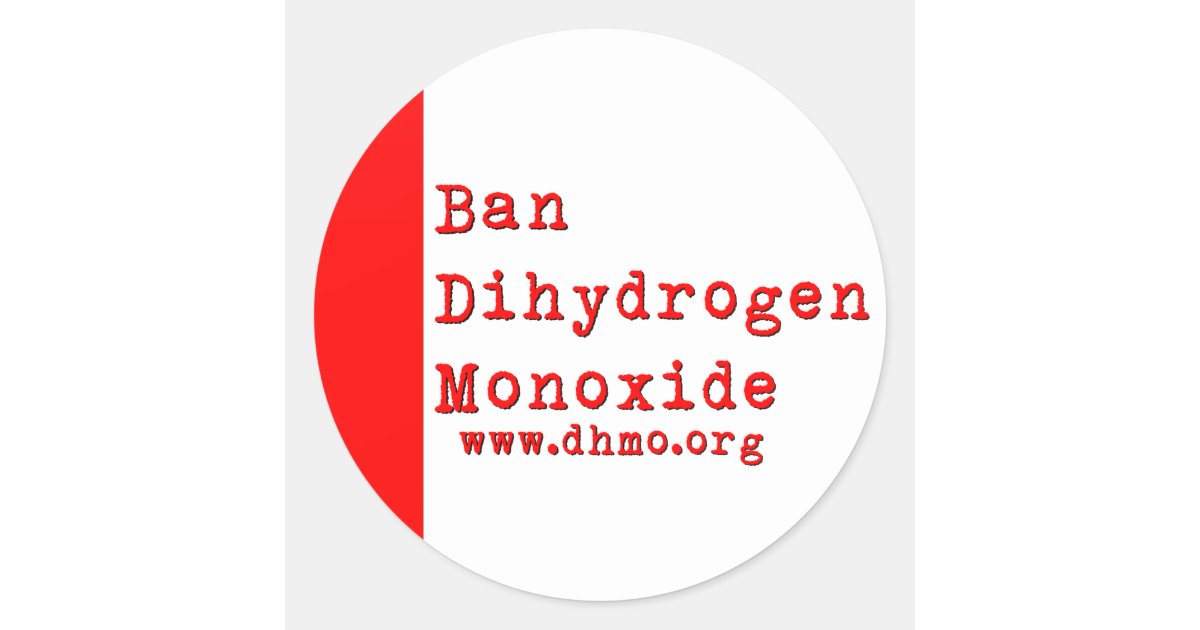 Ban Dihydrogen Monoxide Sticker | Zazzle