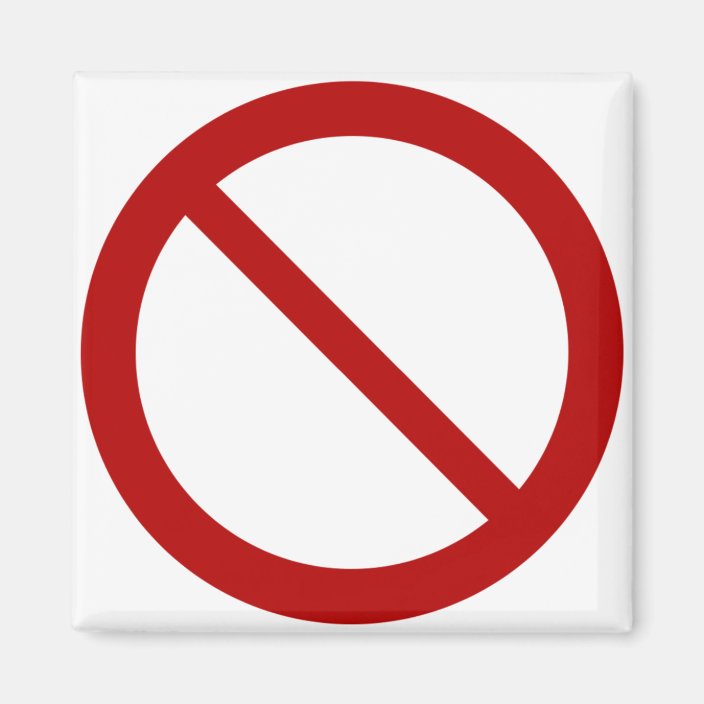 Ban or Prohibit Symbol Magnet | Zazzle.com