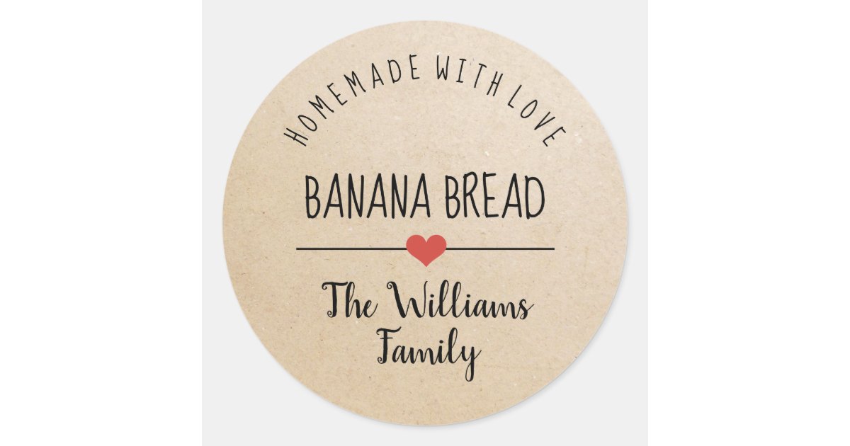 banana bread homemade with love kraft paper classi classic round ...