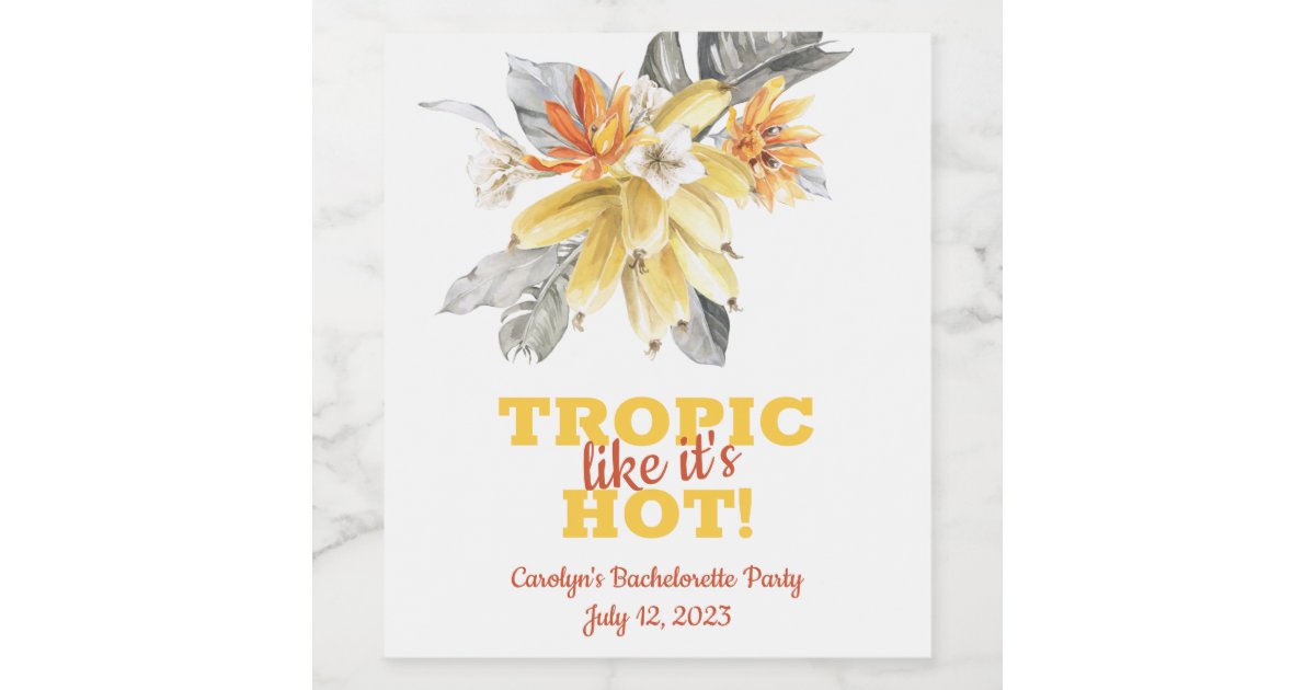 Banana Leaves Tropic like it's Hot! Bachelorette Wine Label | Zazzle