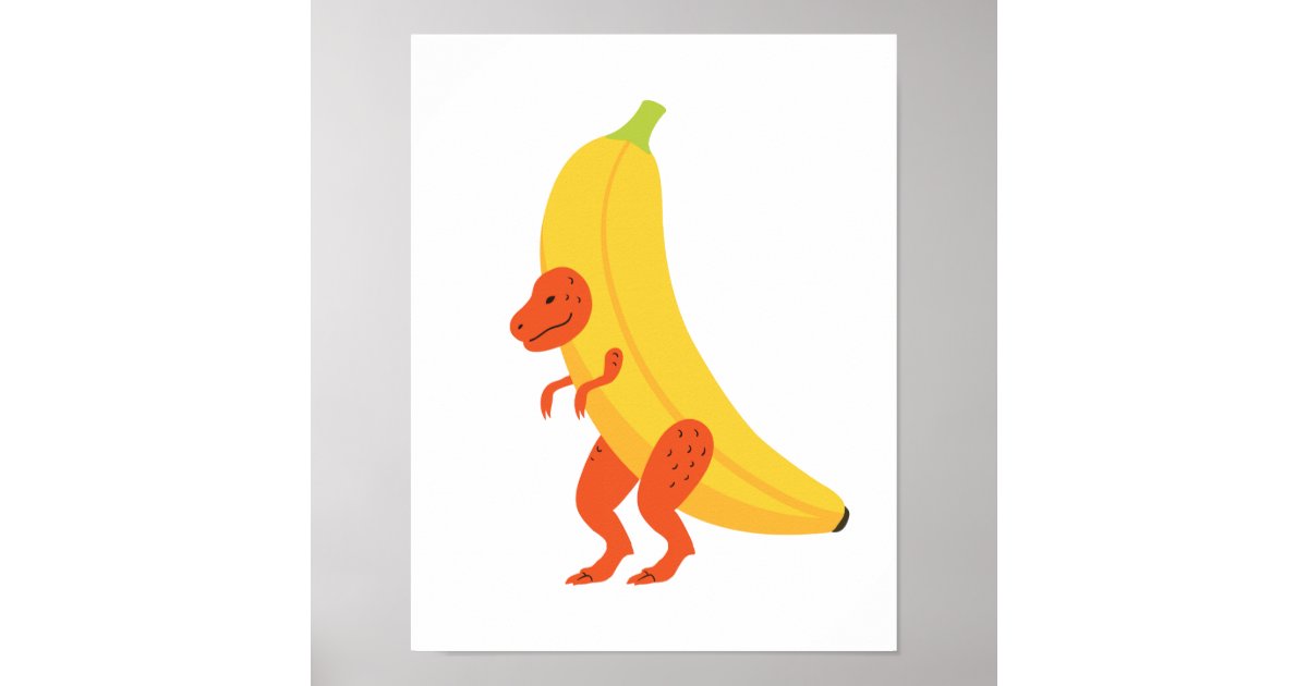 Banana T Rex Poster | Zazzle