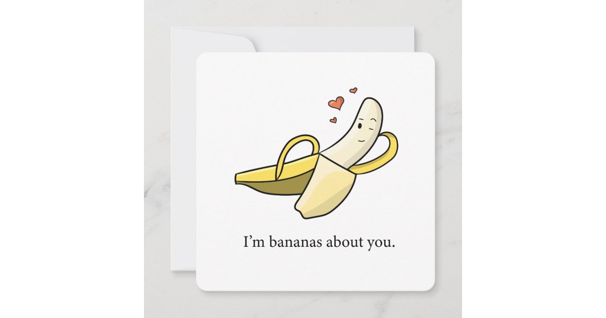 'Bananas about you' valentines day/ love card | Zazzle
