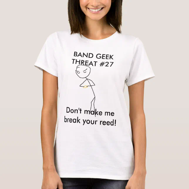 Band Geek Threat #27 T-Shirt | Zazzle