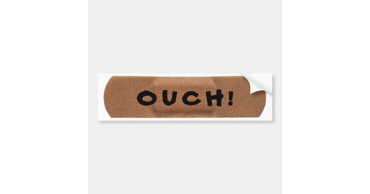 Bandage with OUCH! Bumper Sticker | Zazzle