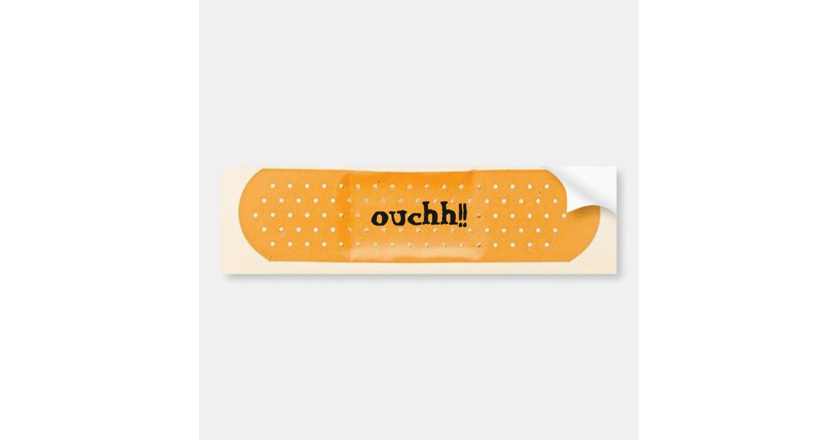bandaid, ouchh!! bumper sticker | Zazzle