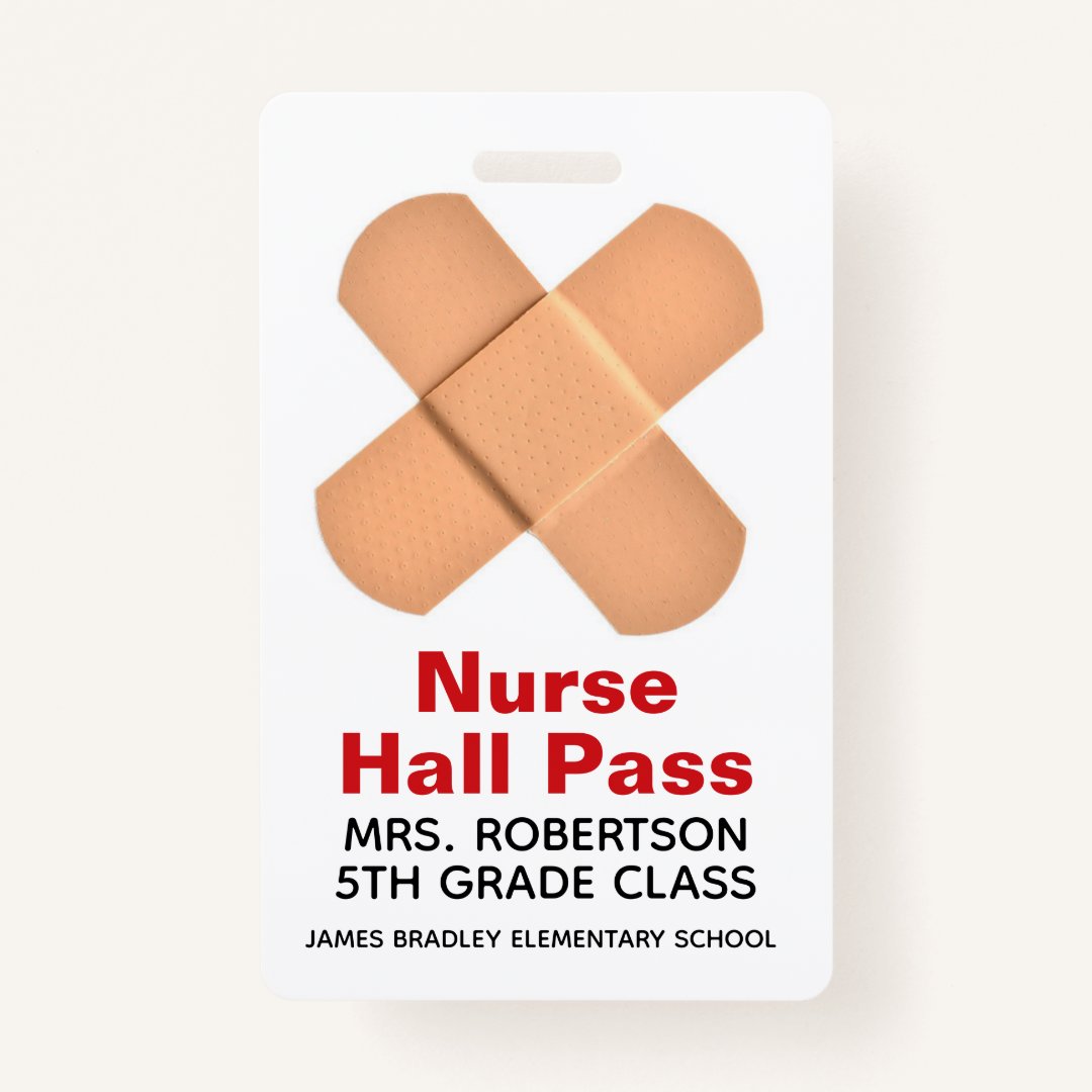 Bandaids School Nurse Hall Pass Badge | Zazzle