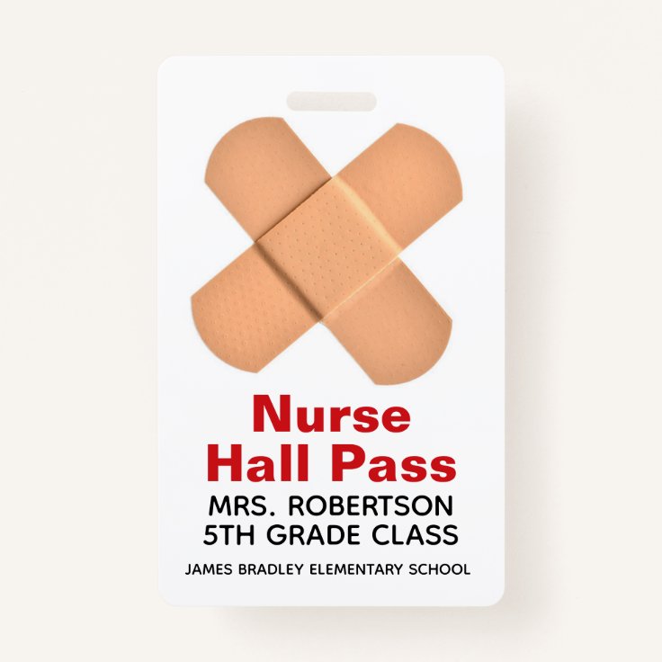 Bandaids School Nurse Hall Pass Badge | Zazzle