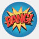 Bang! Classic Round Sticker | Zazzle