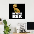 Bantersaurus Rex Banter Merchant Gift Poster | Zazzle