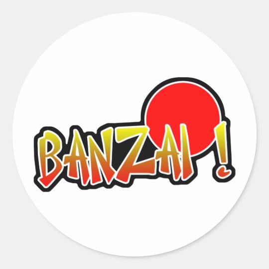 Banzai Sticker | Zazzle.com