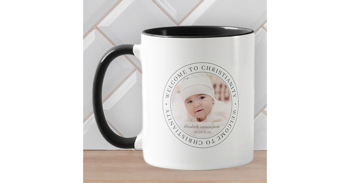 Baptism Simple Welcome to Christianity Photo Mug | Zazzle