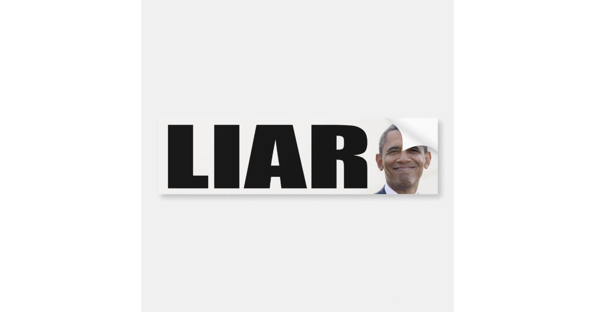 Barack Obama: Liar Bumper Sticker | Zazzle