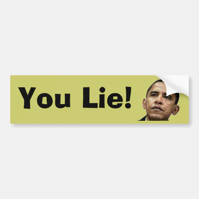 Barack Obama You Lie Bumper Sticker | Zazzle
