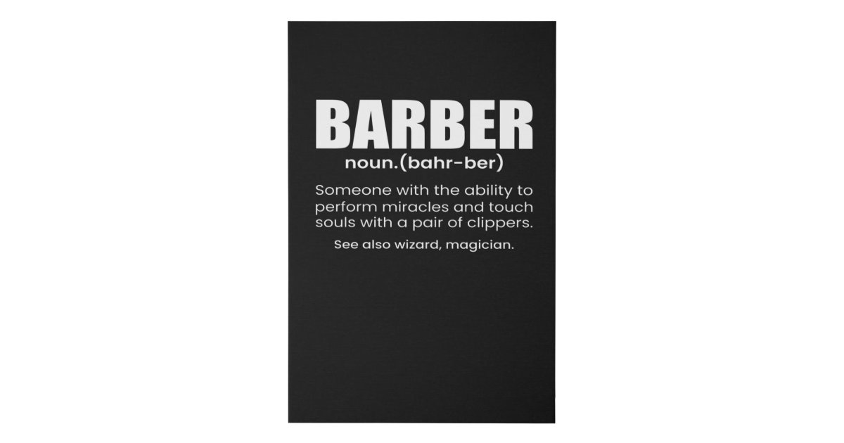 Barber Definition - Barber quote Faux Canvas Print | Zazzle