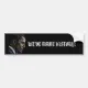 Barck Obama, "WE'VE MADE HISTORY!" Bumper Sticker | Zazzle