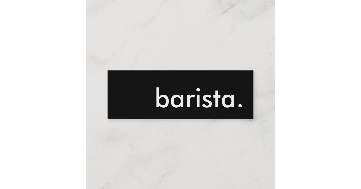 barista. mini business card | Zazzle