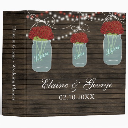 Barnwood red flowers Mason Jar Wedding Planner Binder | Zazzle.com