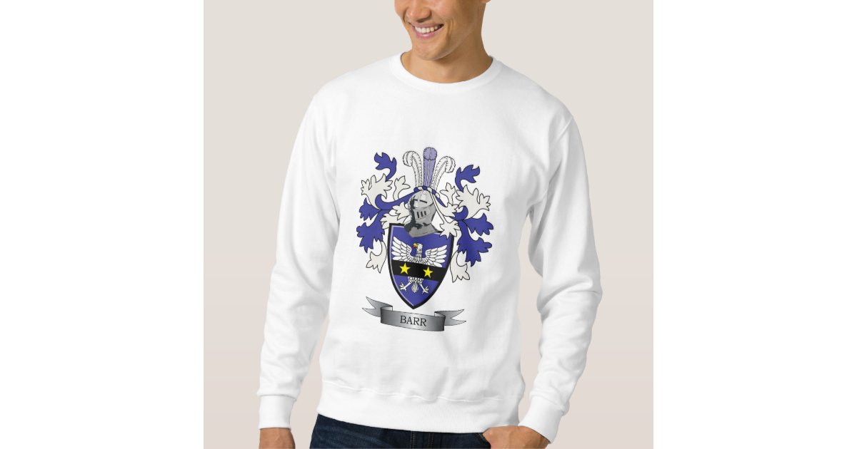 Barr Family Crest Coat of Arms Sweatshirt | Zazzle
