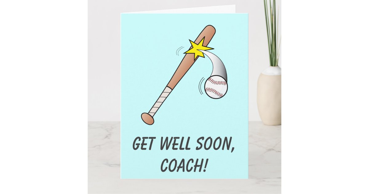 Baseball Coach Get Well Soon Card | Zazzle