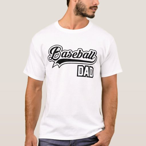 Baseball Dad T-Shirt | Zazzle