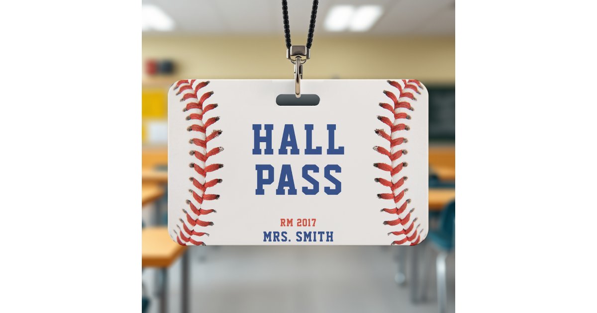 Baseball Softball School Teacher Student Hall Pass Badge | Zazzle