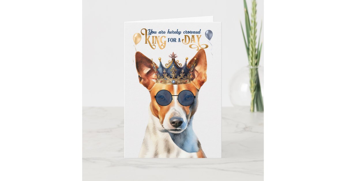 Basenji Dog King for a Day Funny Birthday Card | Zazzle