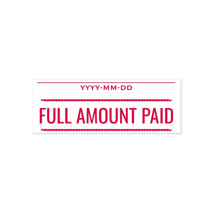 Basic "FULL AMOUNT PAID" Rubber Stamp | Zazzle.com