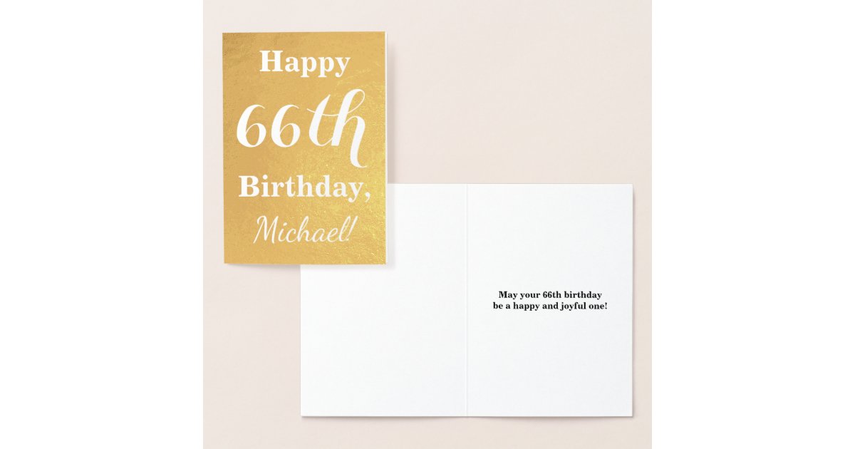 Basic Gold Foil "HAPPY 66th BIRTHDAY"; Custom Name Foil Card | Zazzle