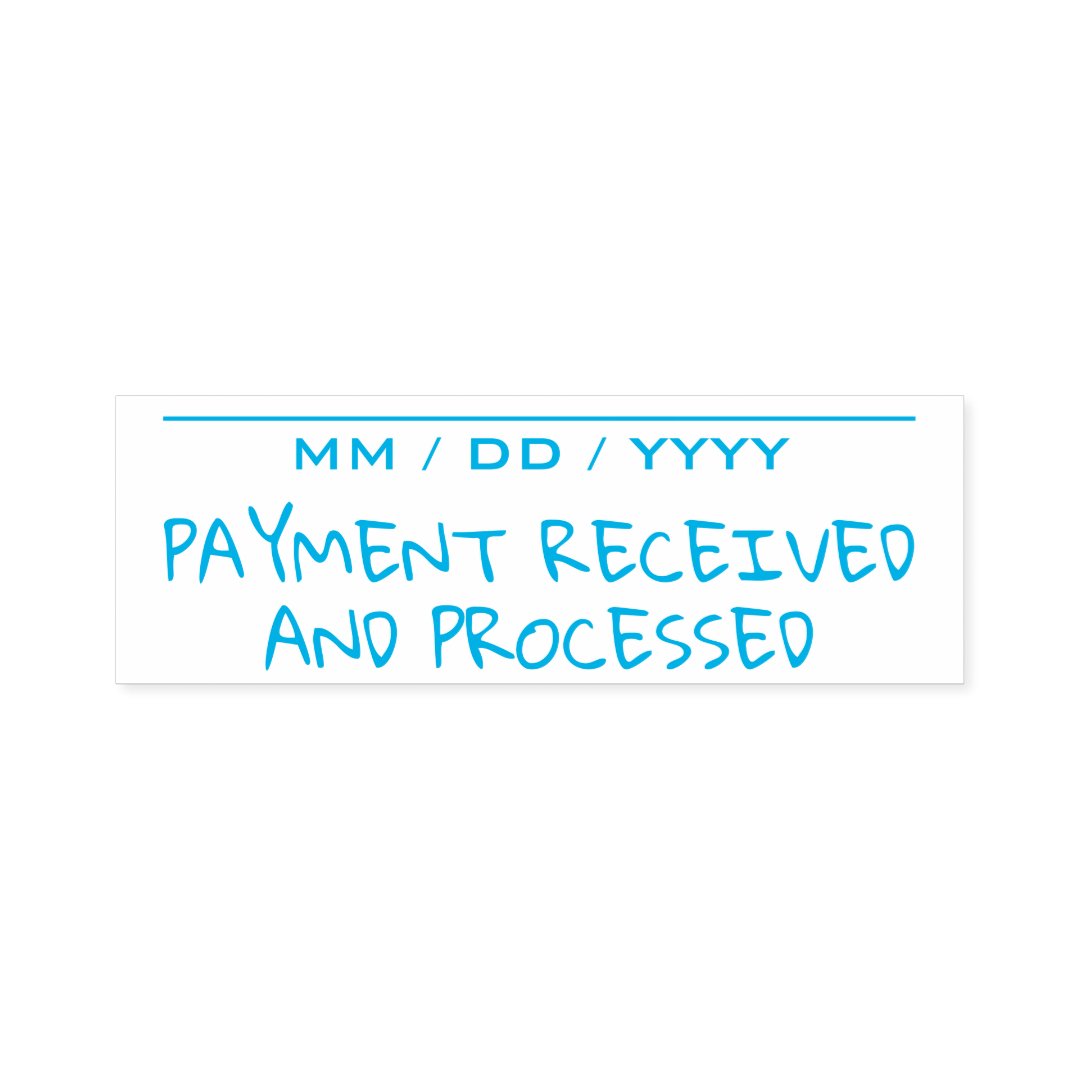Basic "PAYMENT RECEIVED AND PROCESSED" Self-inking Stamp | Zazzle