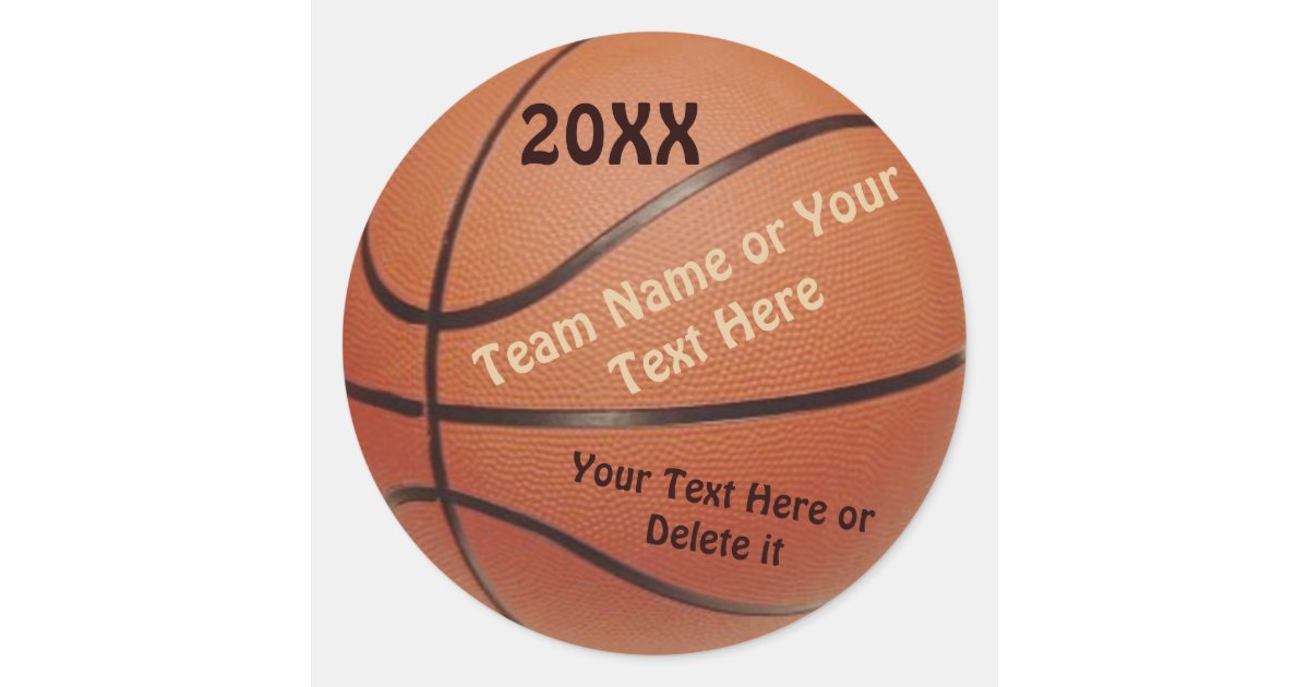 Basketball Ball Stickers, Type YEAR, TEAM, Message Classic Round ...