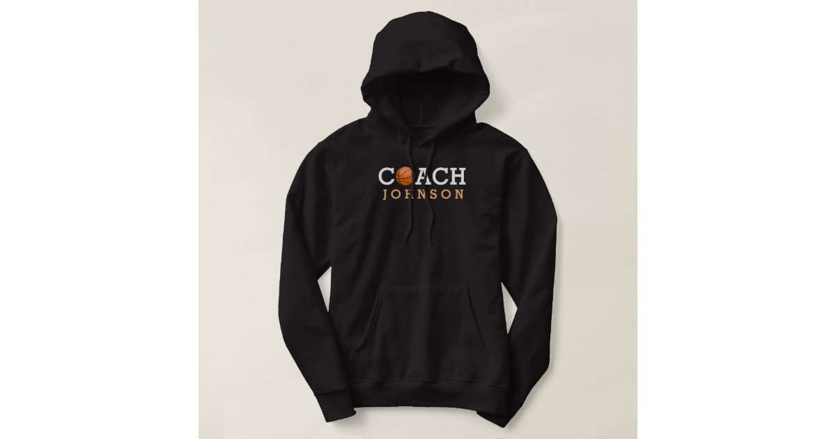 Basketball Coach Custom Name Hoodie | Zazzle