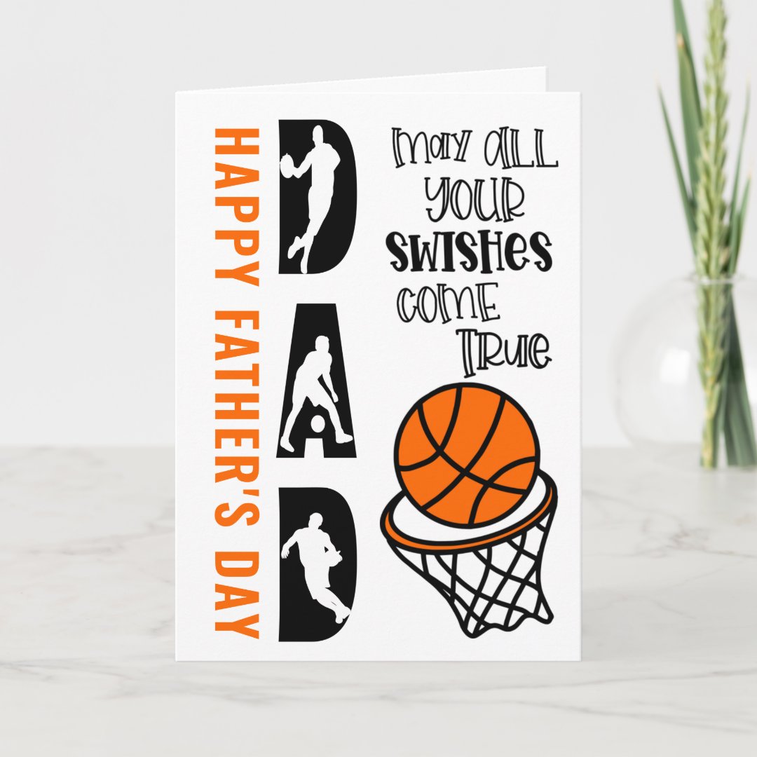 Basketball Dad Swishes come True Father's Day Card | Zazzle