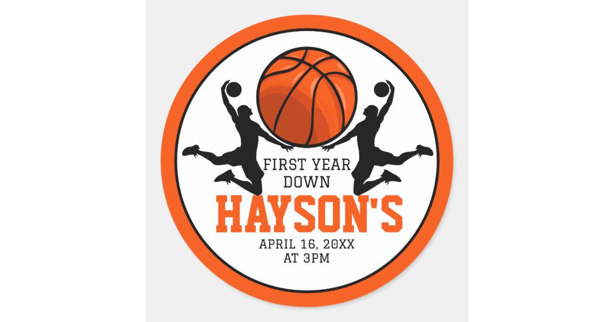 Basketball First Year Down 1st Birthday Classic Round Sticker | Zazzle