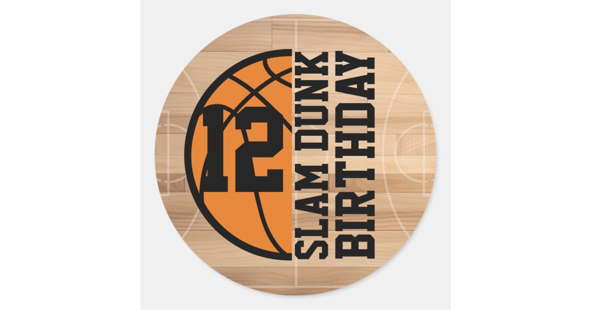 Basketball Slam Dunk Birthday Party Classic Round Sticker | Zazzle