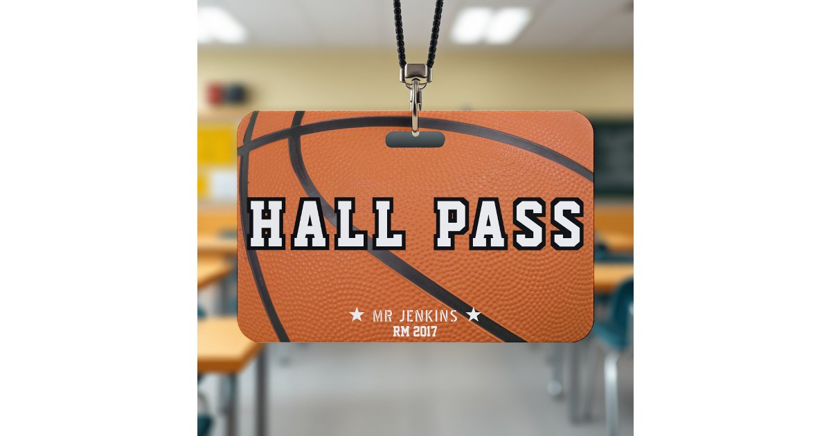 Basketball Sport School Teacher Student Hall Pass Badge | Zazzle