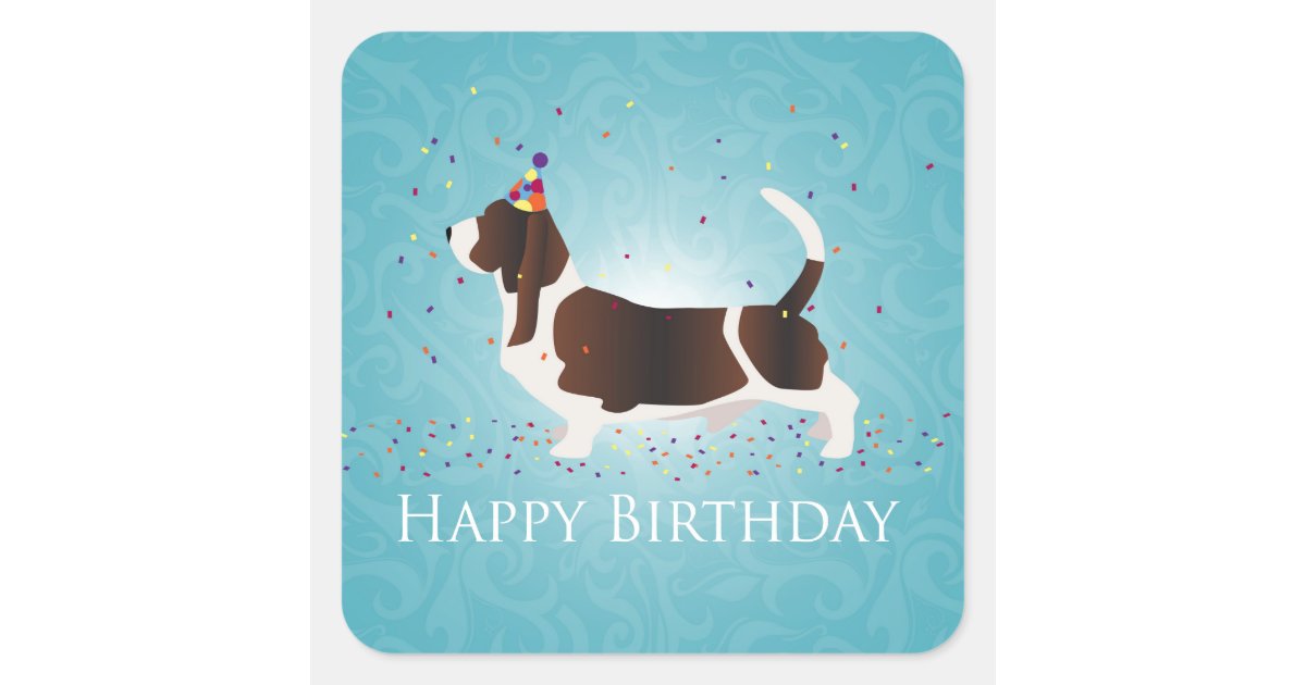 Basset Hound Happy Birthday Design Square Sticker Zazzle