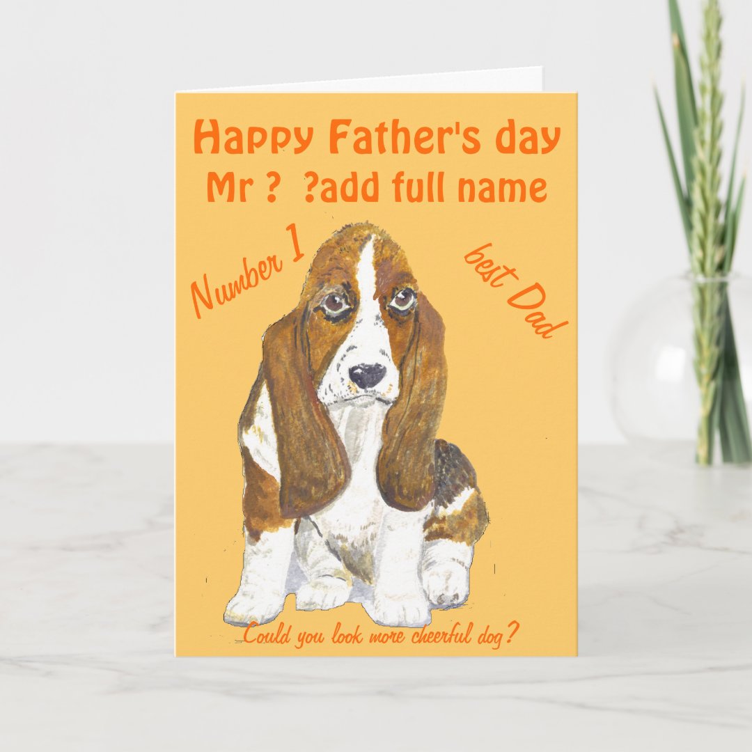 Basset Hound Happy Father's Day , add name front Card | Zazzle