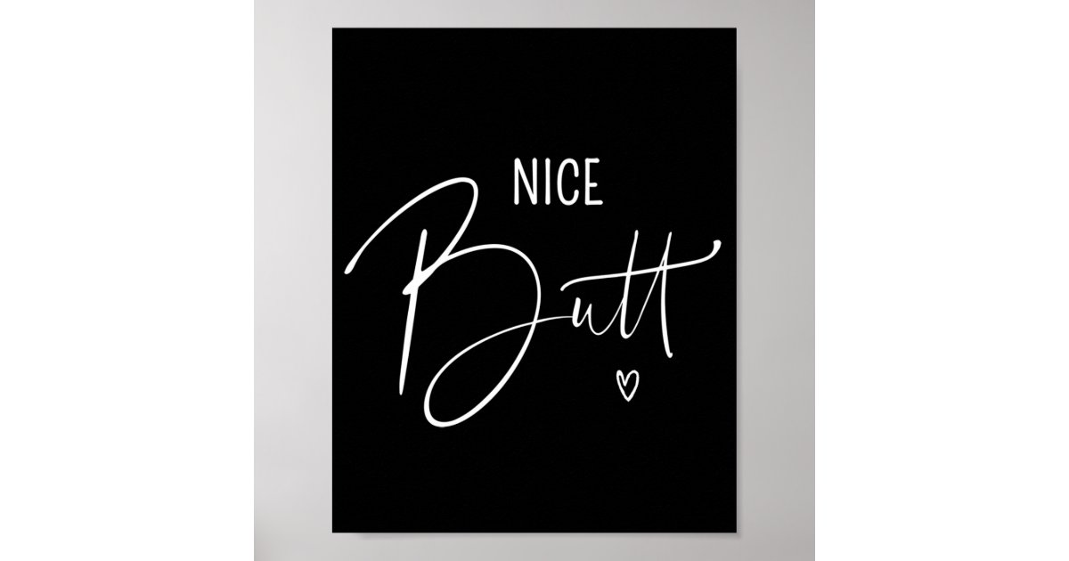 Bathroom Decor Nice Butt Funny Wall Quotes Zazzle