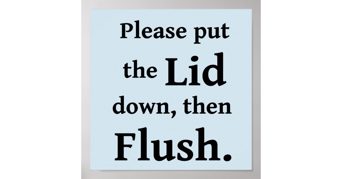Bathroom Flush Poster | Zazzle