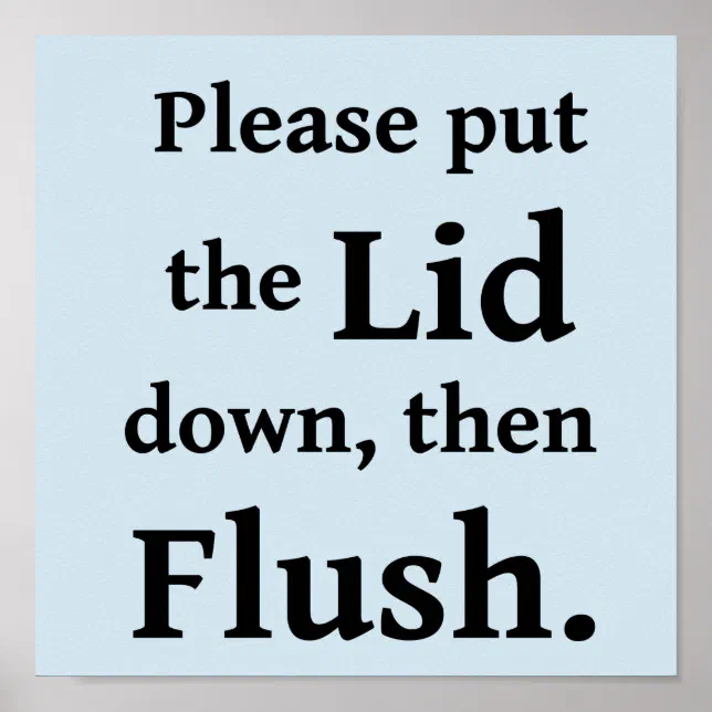 Bathroom Flush Poster | Zazzle