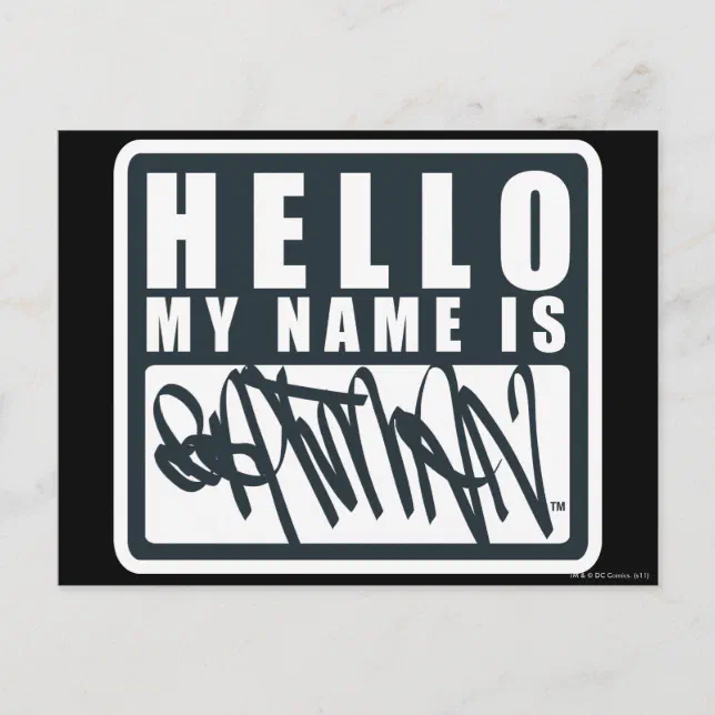 Batman | Hello My Name is Batman Logo Postcard | Zazzle