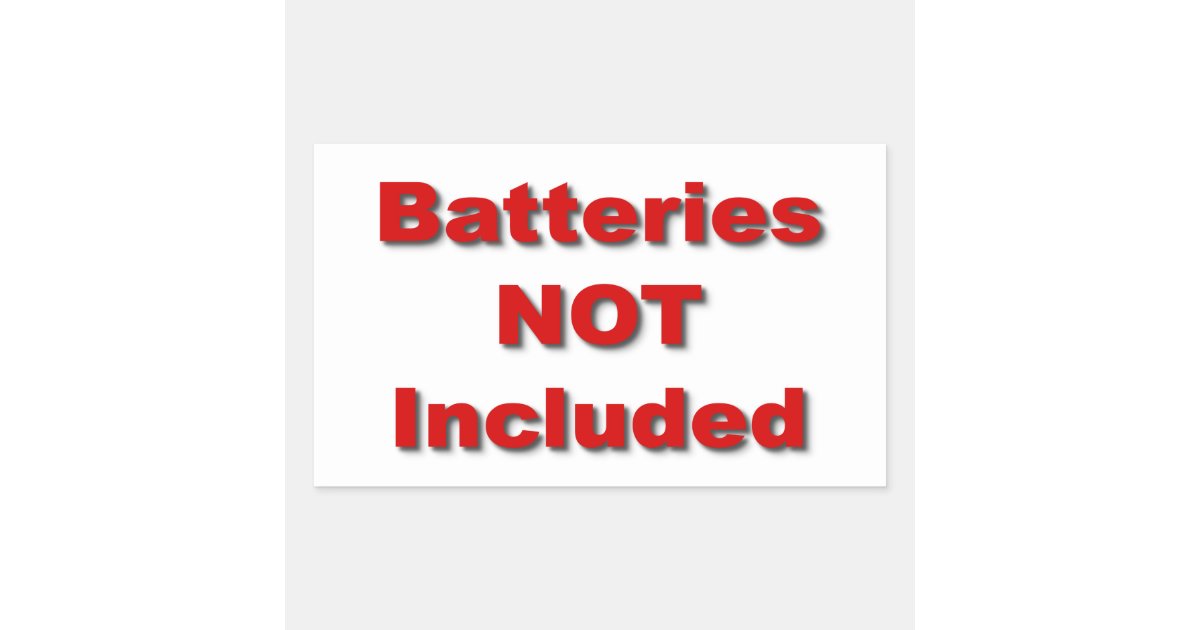 Batteries Not Included Sticker | Zazzle