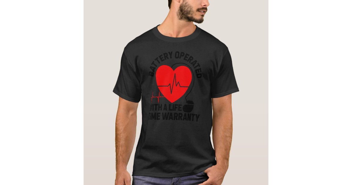 Battery Operated Pacemaker Recipient Heart Attack T-Shirt | Zazzle