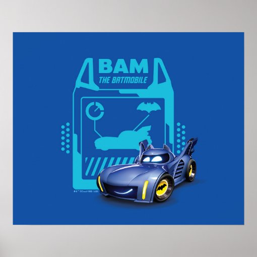 Batwheels™ Bam - The Batmobile Poster | Zazzle