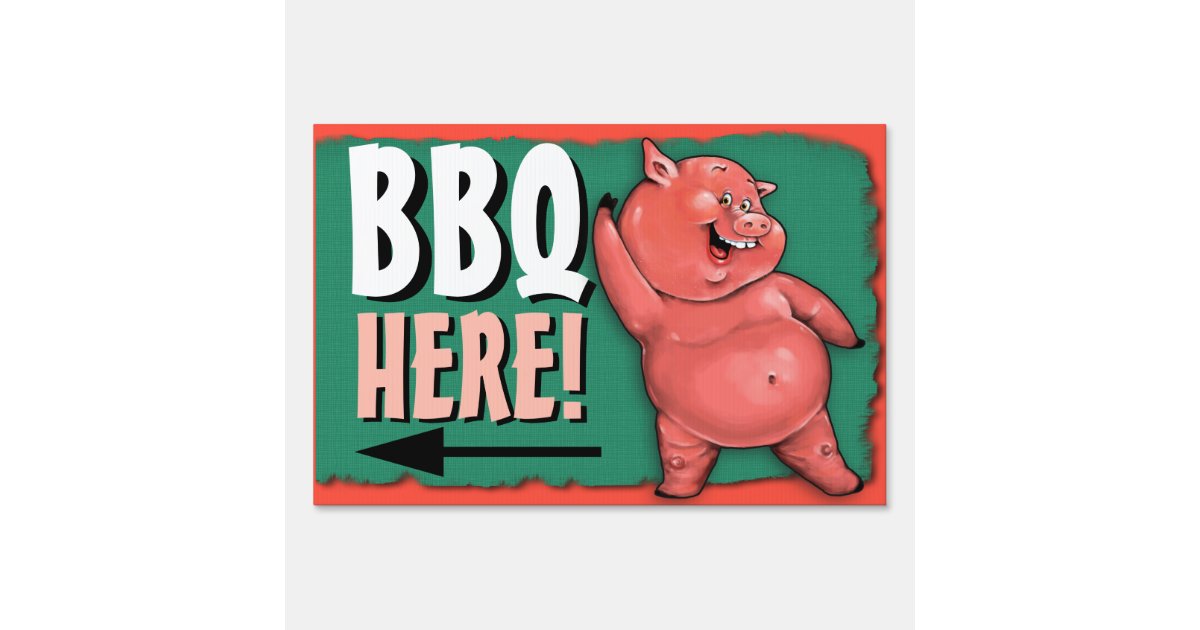 BBQ. Barbecue. Pig roast. Party. Customizable Yard Sign | Zazzle